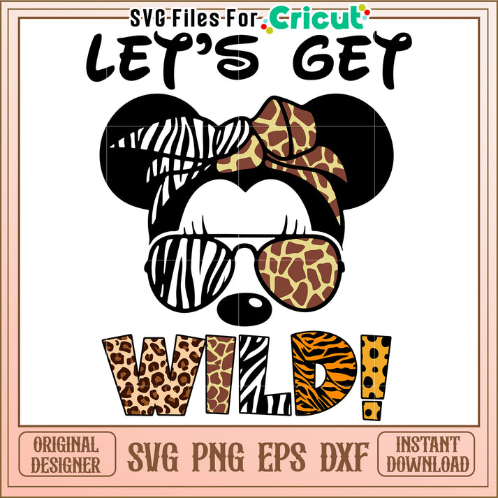 Lets Get Wild Animal Print SVG Design – svg files for cricut