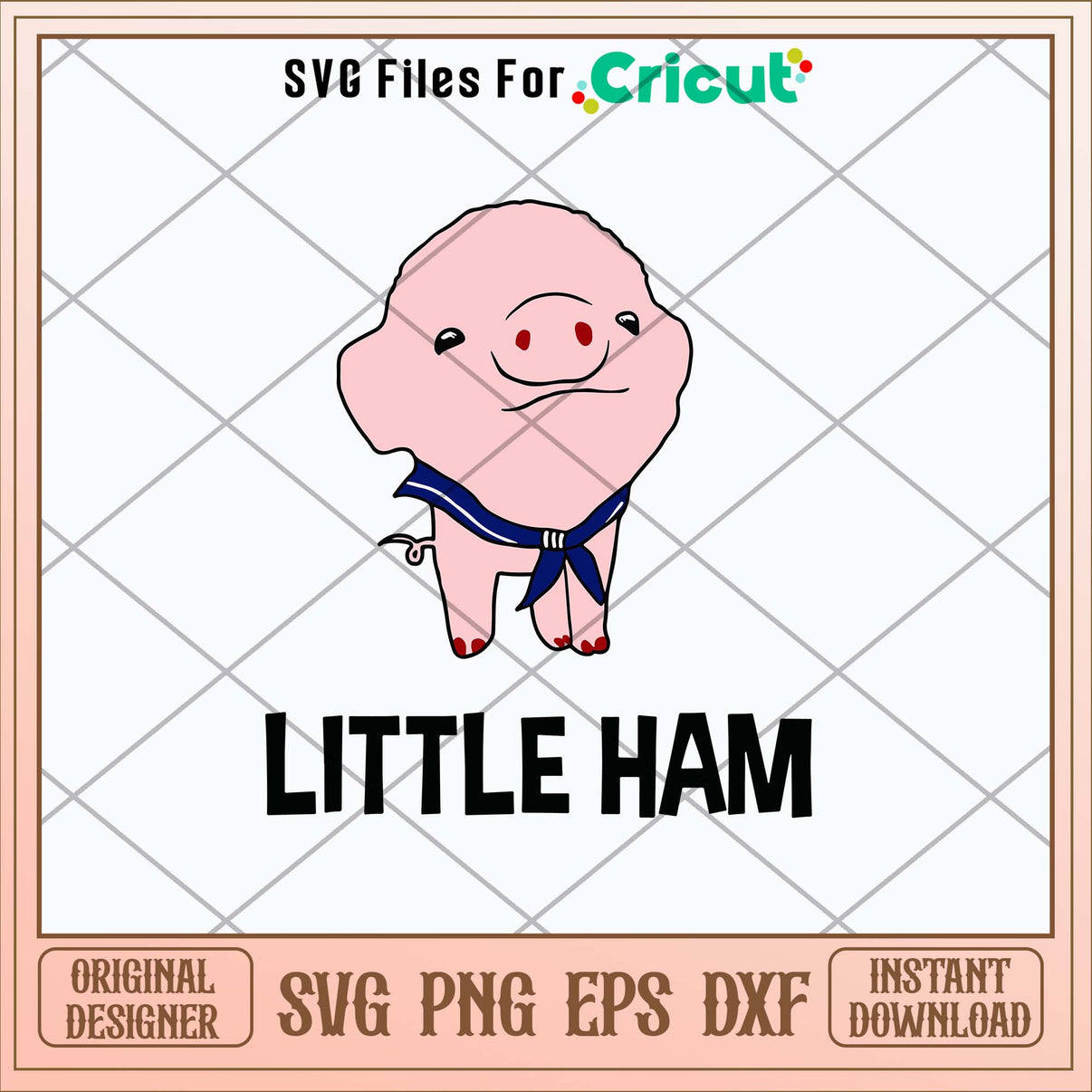 Little Ham Svg – svg files for cricut
