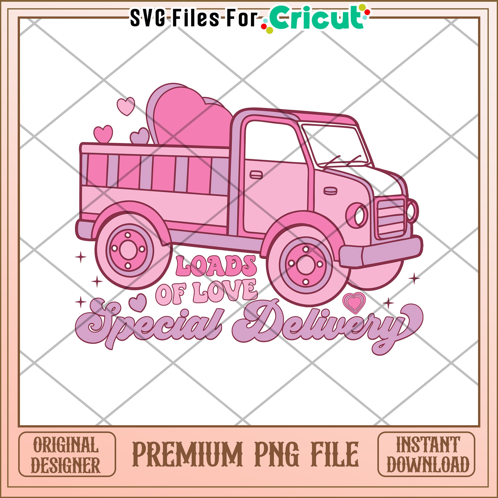 Loads of Love Special Delivery PNG – svg files for cricut