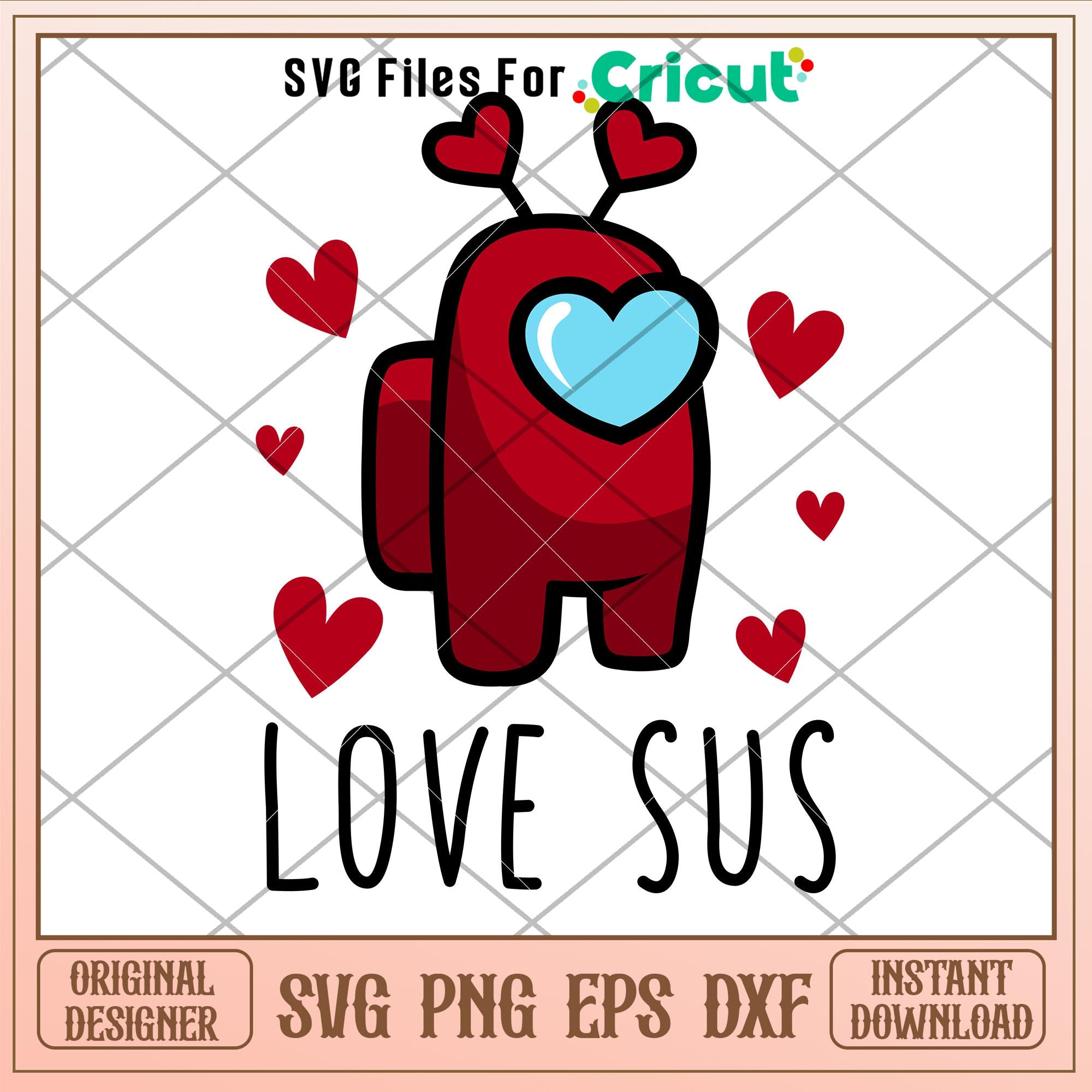 Love Sus, Love Sus Svg – svg files for cricut