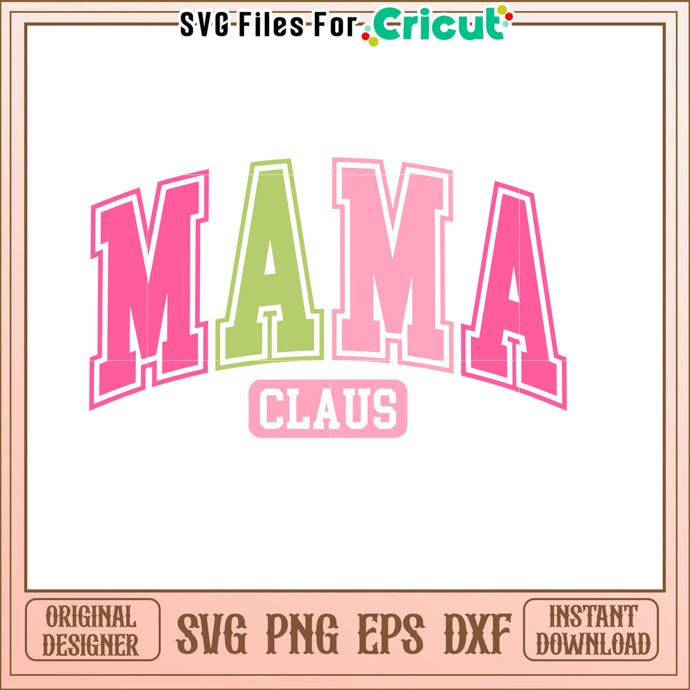 Mama Claus SVG Cut File – svg files for cricut