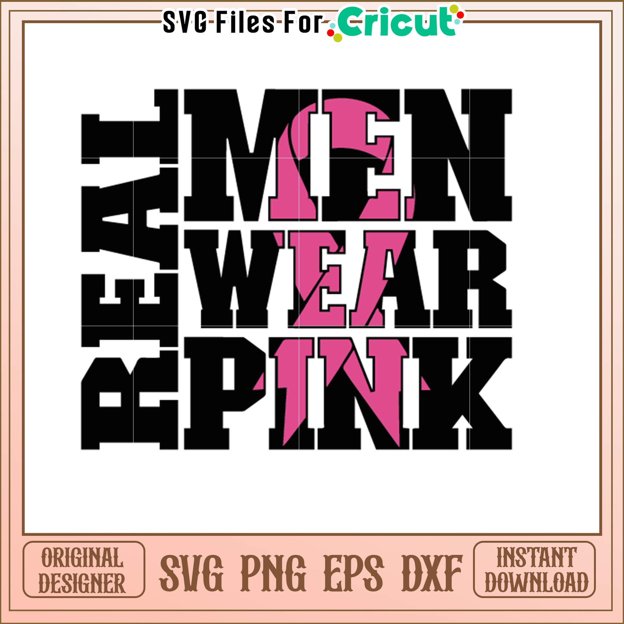 Men Wear Pink SVG Design – svg files for cricut