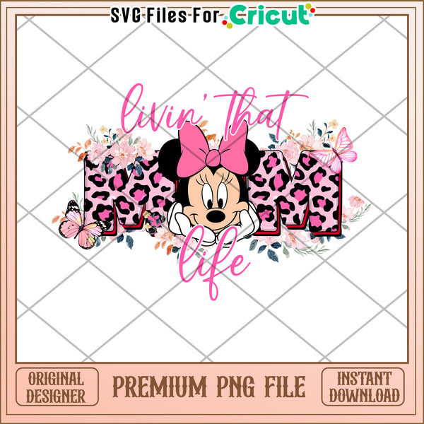 Minnie Mouse Mom Life PNG Sublimation – svg files for cricut