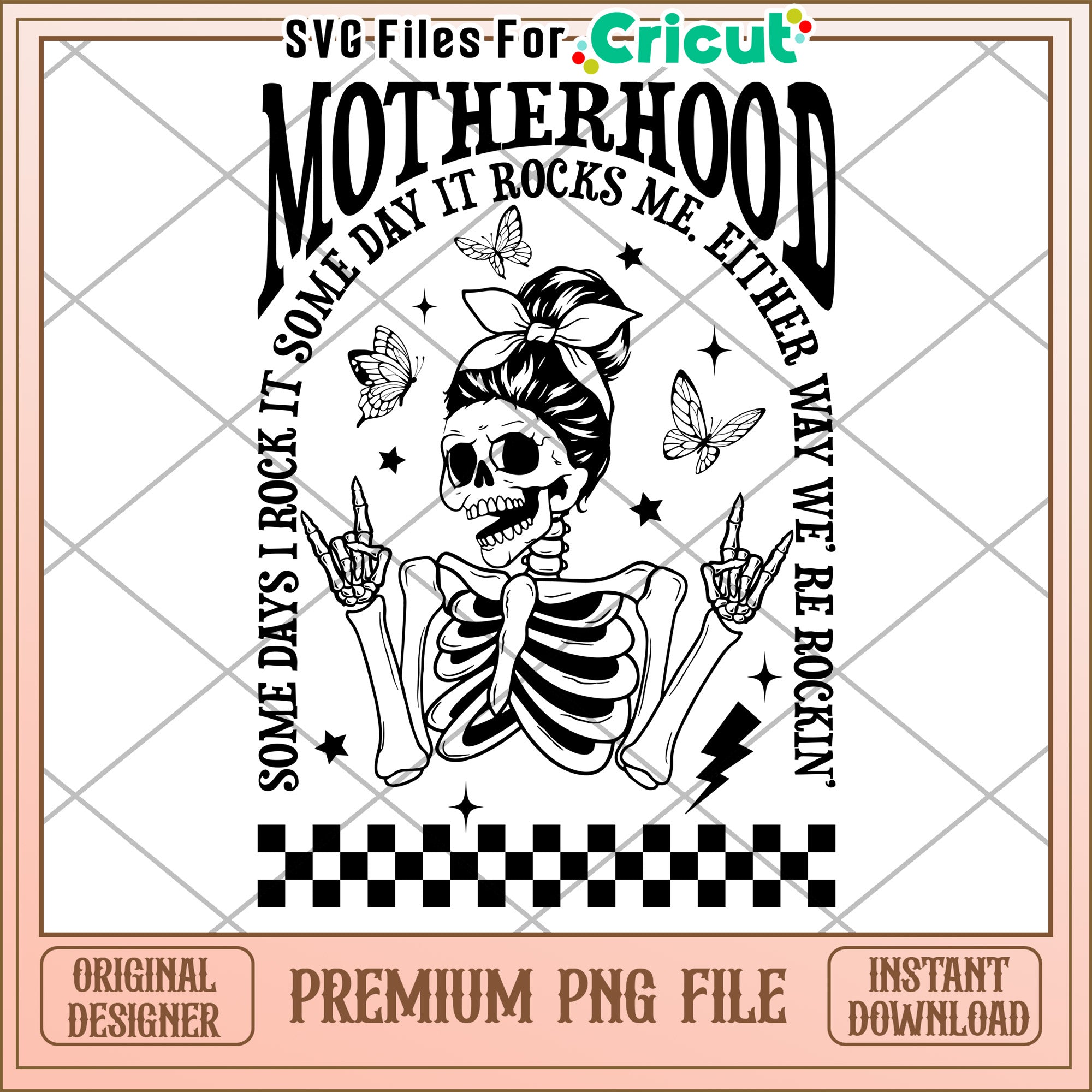 Mom Skeleton PNG Rocks Motherhood Design – svg files for cricut