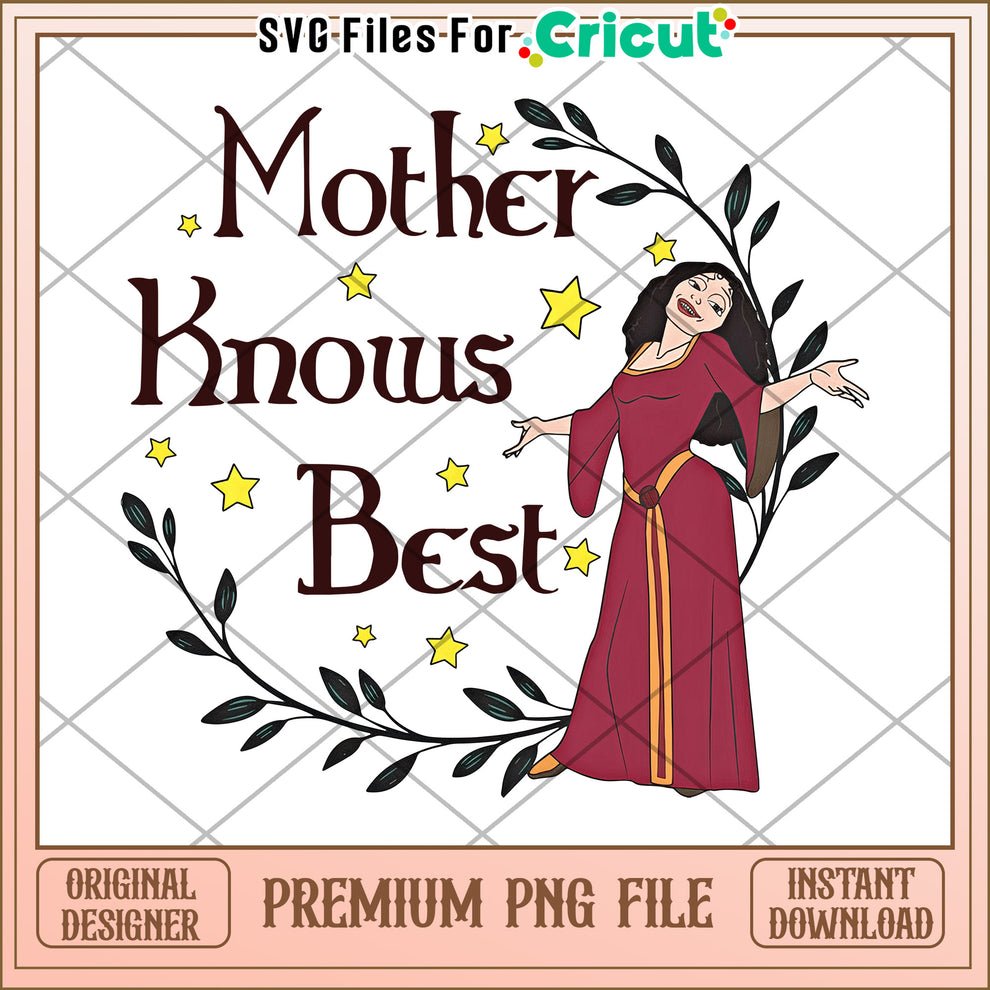 Mother Knows Best PNG Design – svg files for cricut