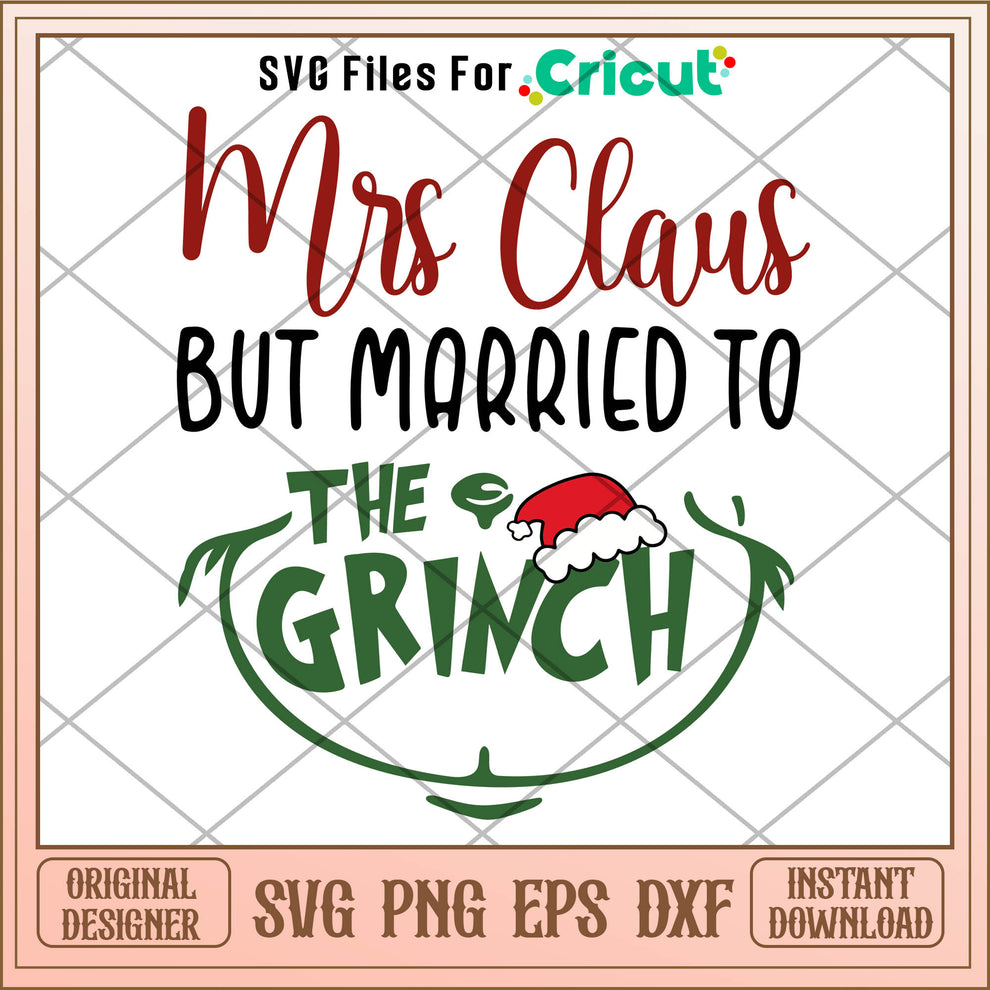 Mrs Claus But Married To The Grinch SVG grinch face outline svg – svg ...