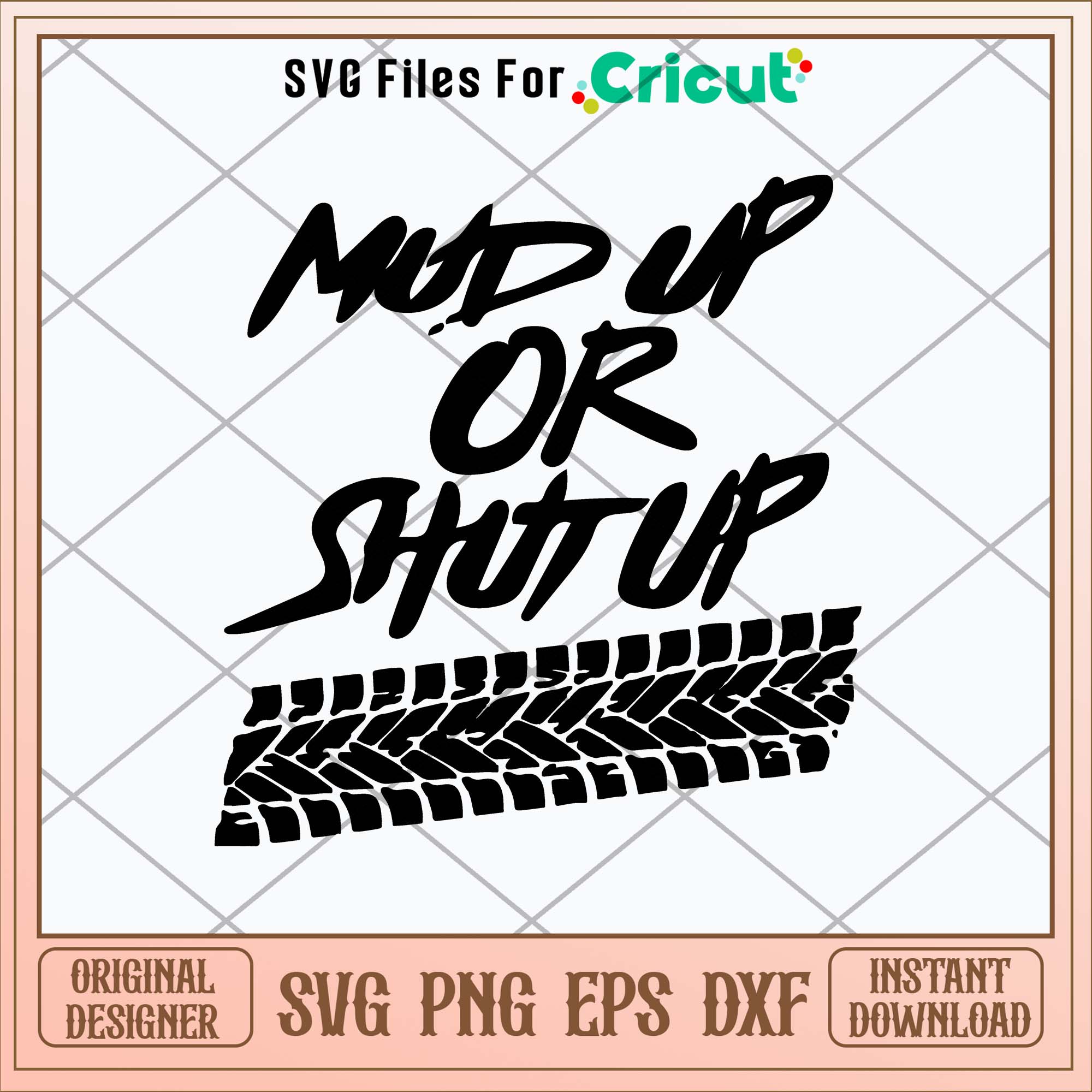 Mud Up Or Shut Up Off Road Truck 4x4 Mudding Side By Dirt Bike Muddin ...