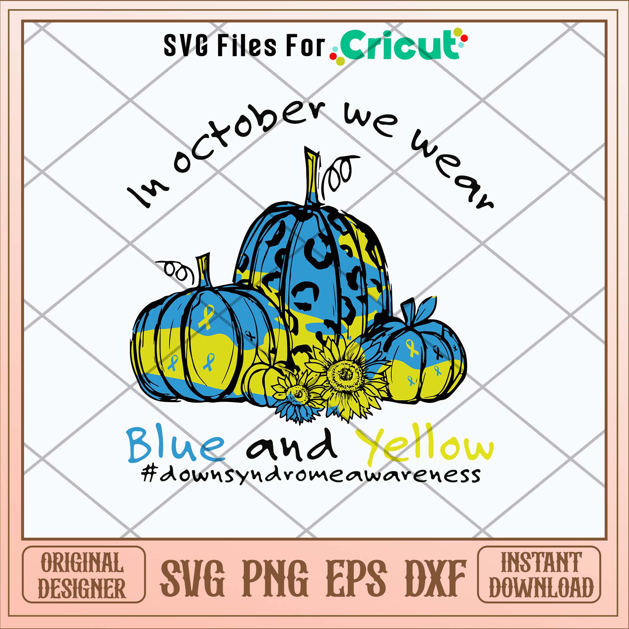 Octorber We Wear Blue And Yellow Svg, Flower And Pumpkin Svg-Svgfilesf ...
