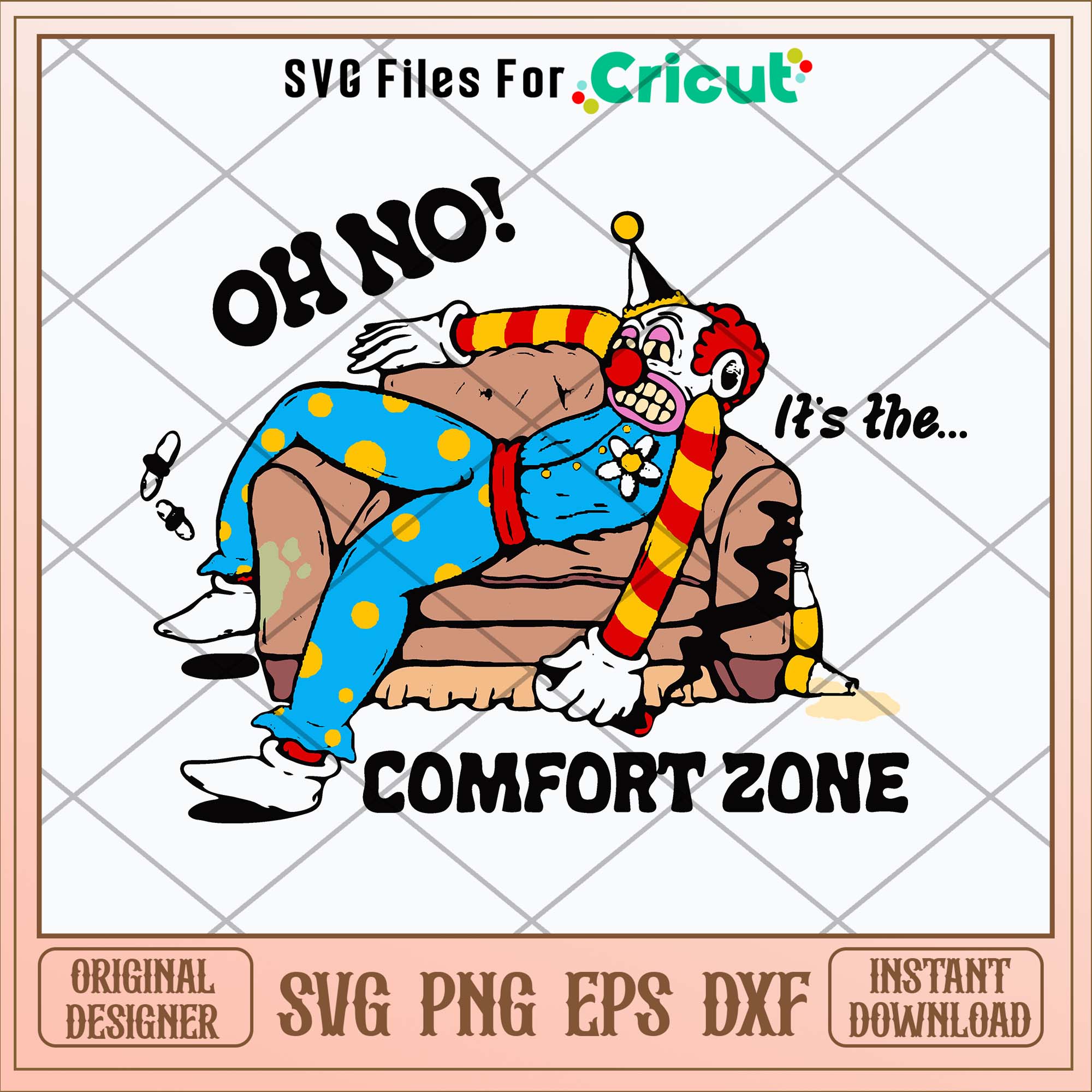 Oh No It_s The Comfort Zone Svg, Clown Svg-Svgfilesforcricut – svg ...
