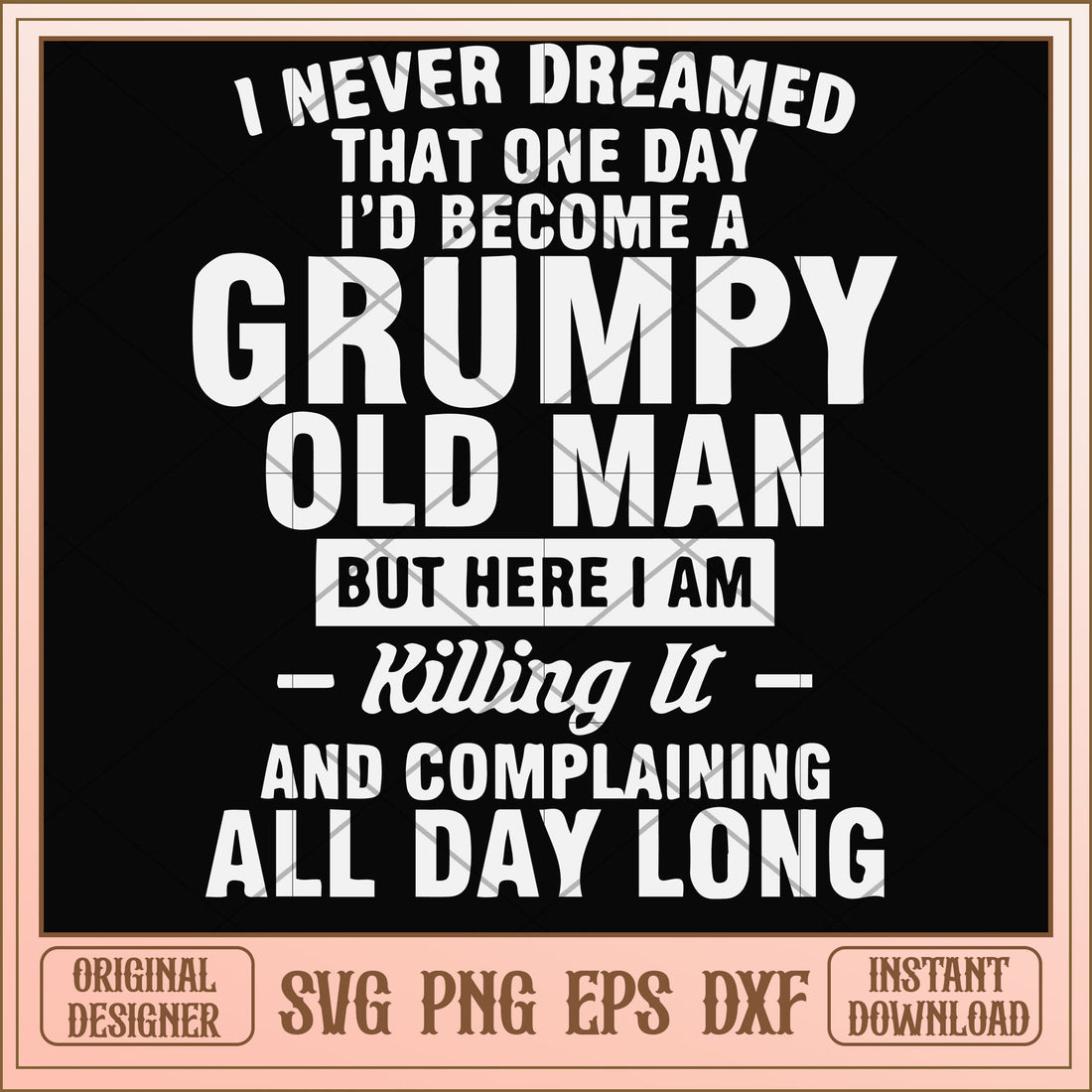 One day I'd become a old man svg, man svg, funny svg – svg files for cricut