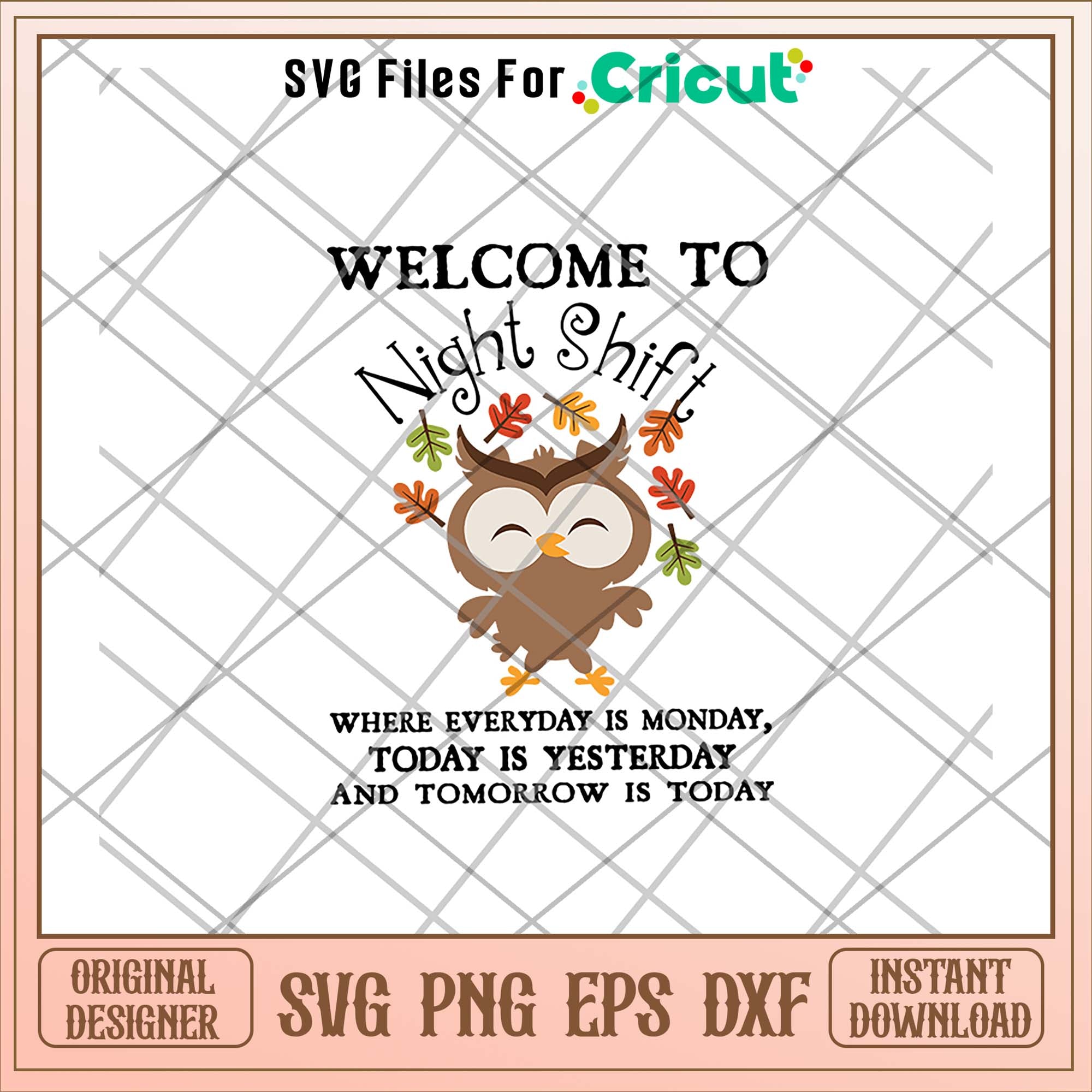 Owl Welcome to night shift svg, night svg, funny svg – svg files for cricut