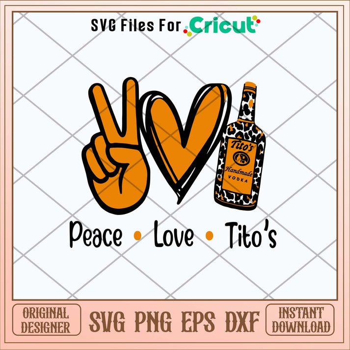 Peace Love Tito_s Svg, Tito_s Svg-Svgfilesforcricut – svg files for cricut