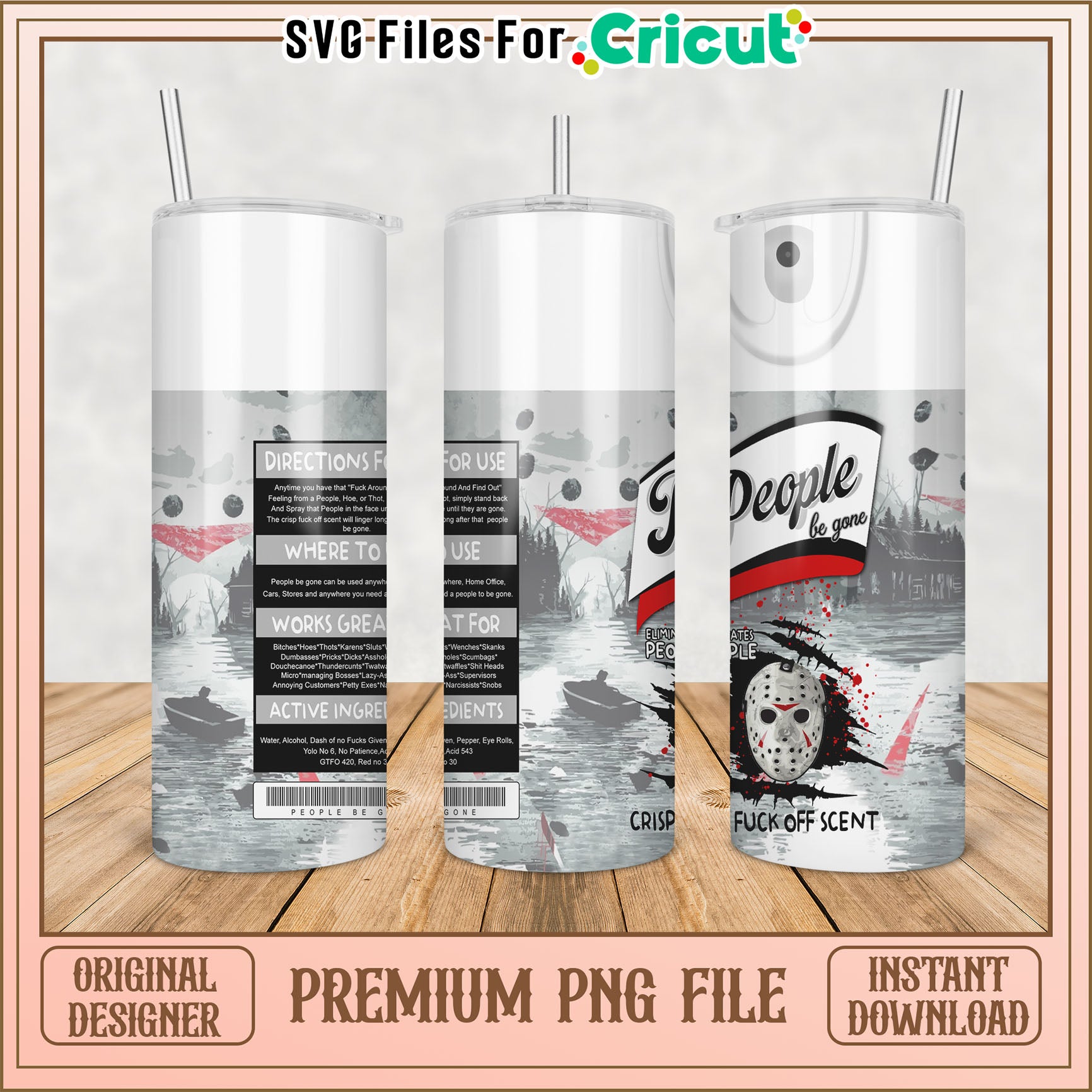 People Be Gone Tumbler PNG Design – svg files for cricut