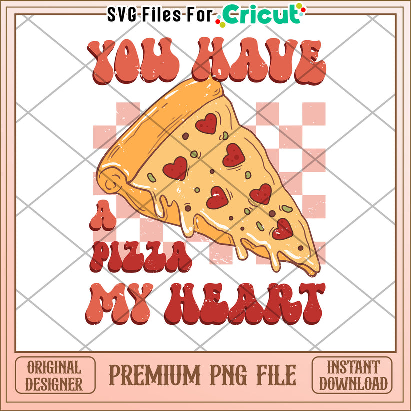 Pizza My Heart PNG Sublimation Design – svg files for cricut