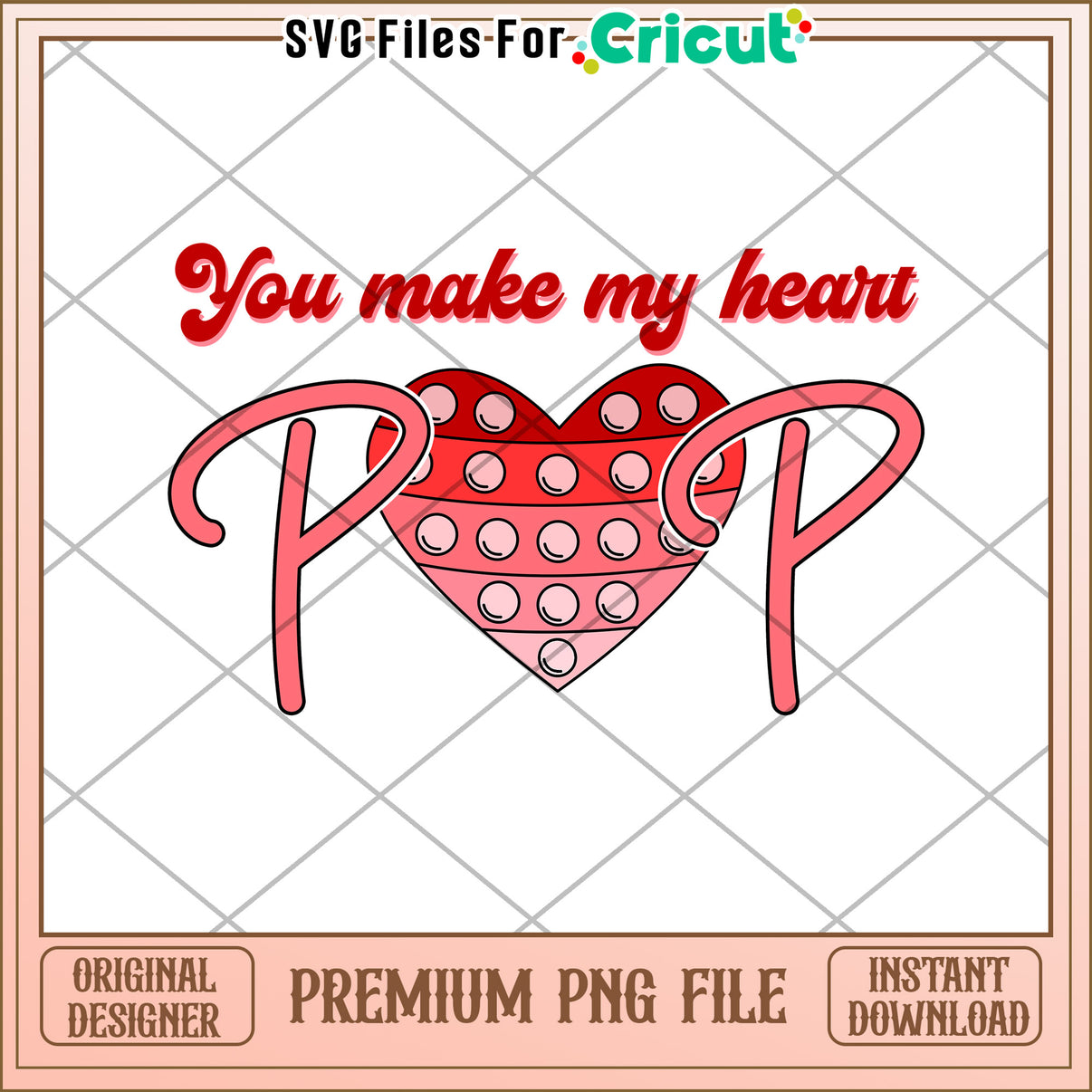 Pop Heart PNG You Make My Heart Pop – svg files for cricut