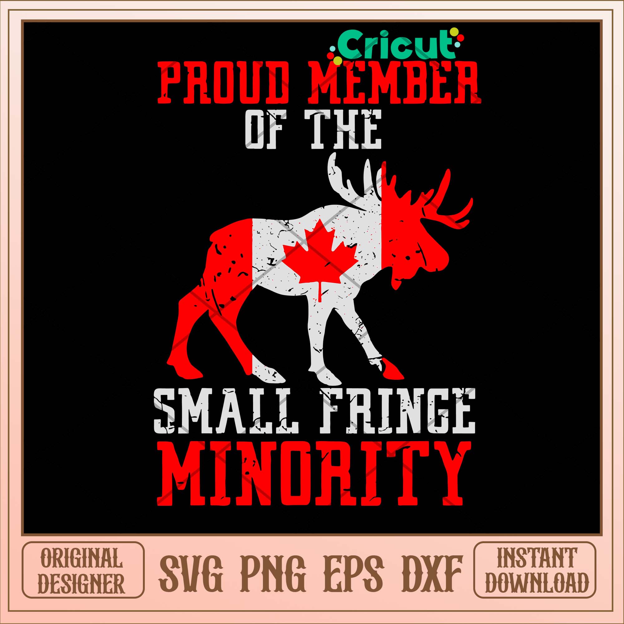 Proud Member Of The Small Fringe Minority Svg, Png Dxf Eps File-Svgfil ...