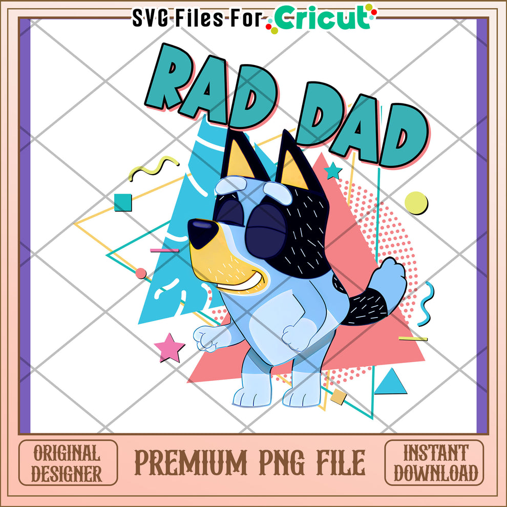 Rad Dad Blue Heeler PNG Design – svg files for cricut
