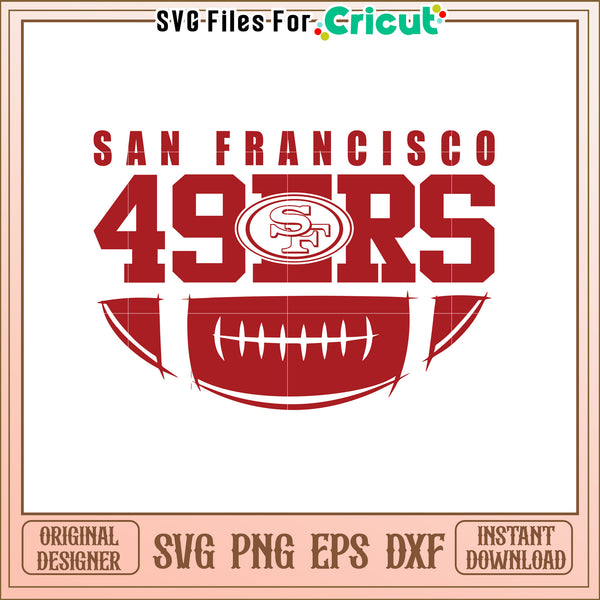 San Francisco 49ers Football SVG Design for Fans – svg files for cricut