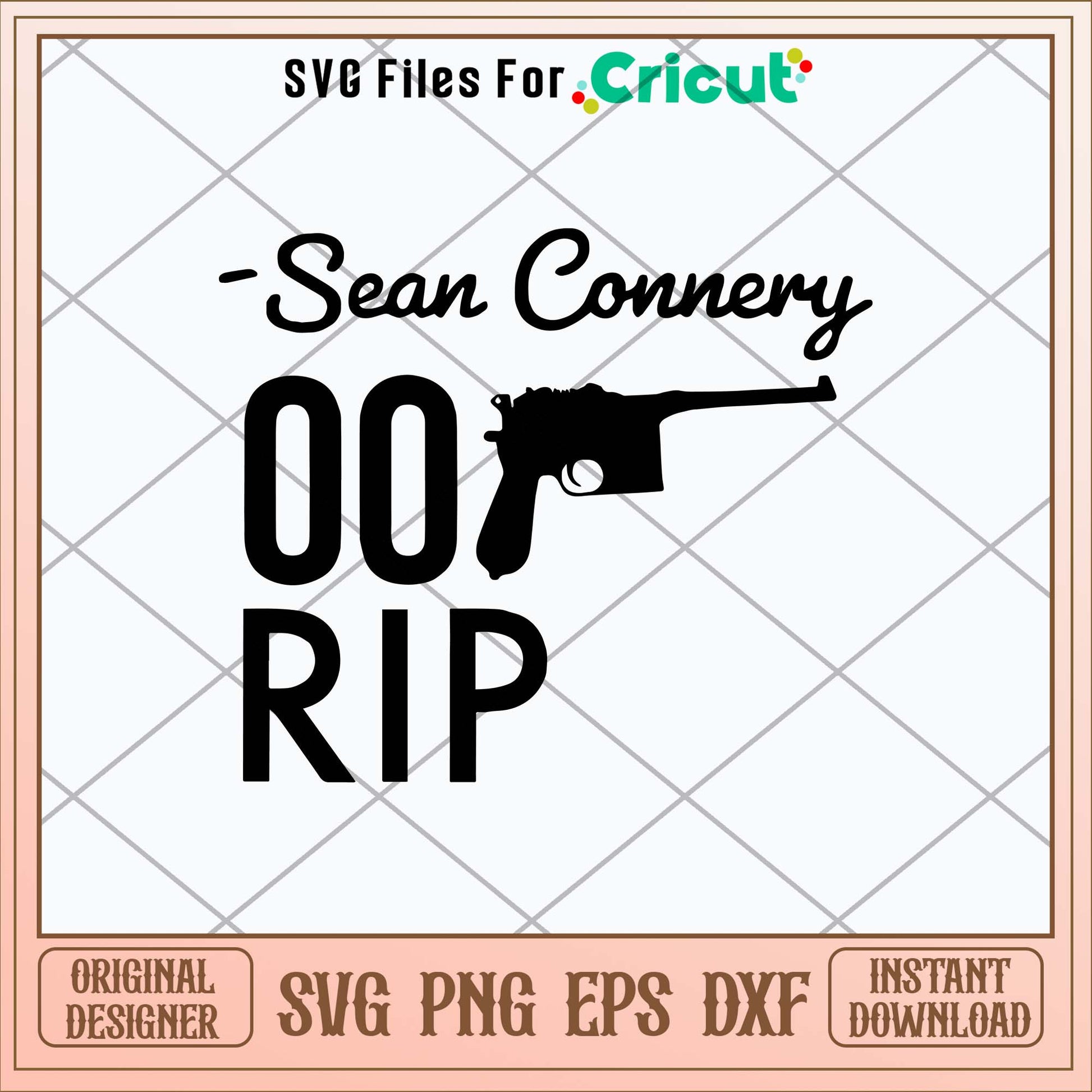 Sean Connery 007 Rip Svg, Sean Connery Svg-Svgfilesforcricut – svg ...