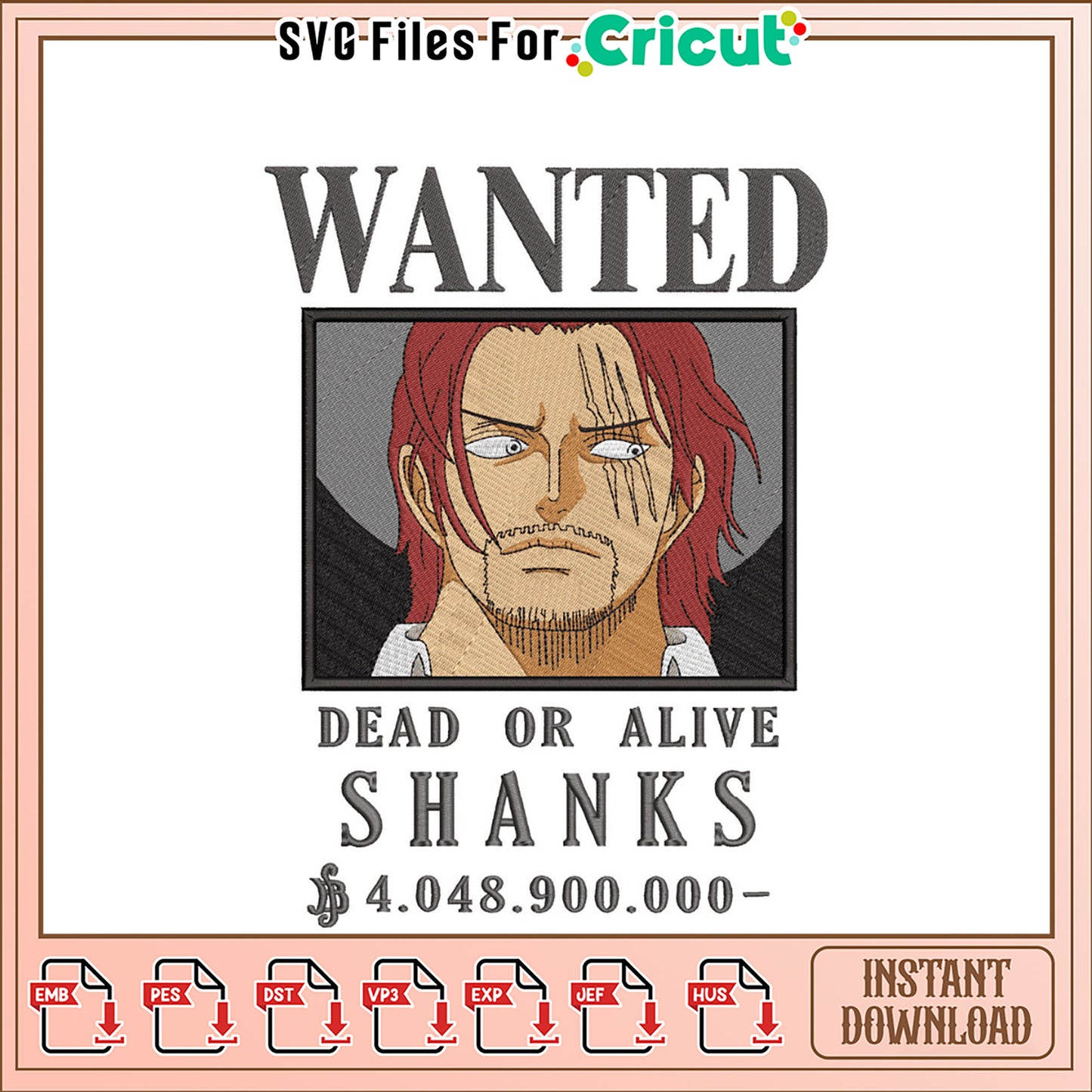 Shanks Wanted Embroidery Design Instant Download – svg files for cricut