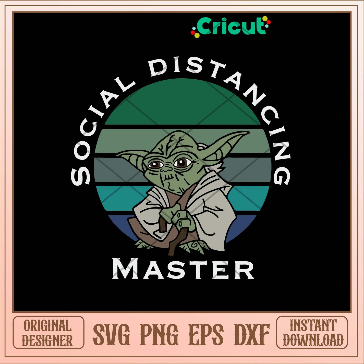 Social Distancing Master Svg, Yoda Svg-Svgfilesforcricut – svg files ...