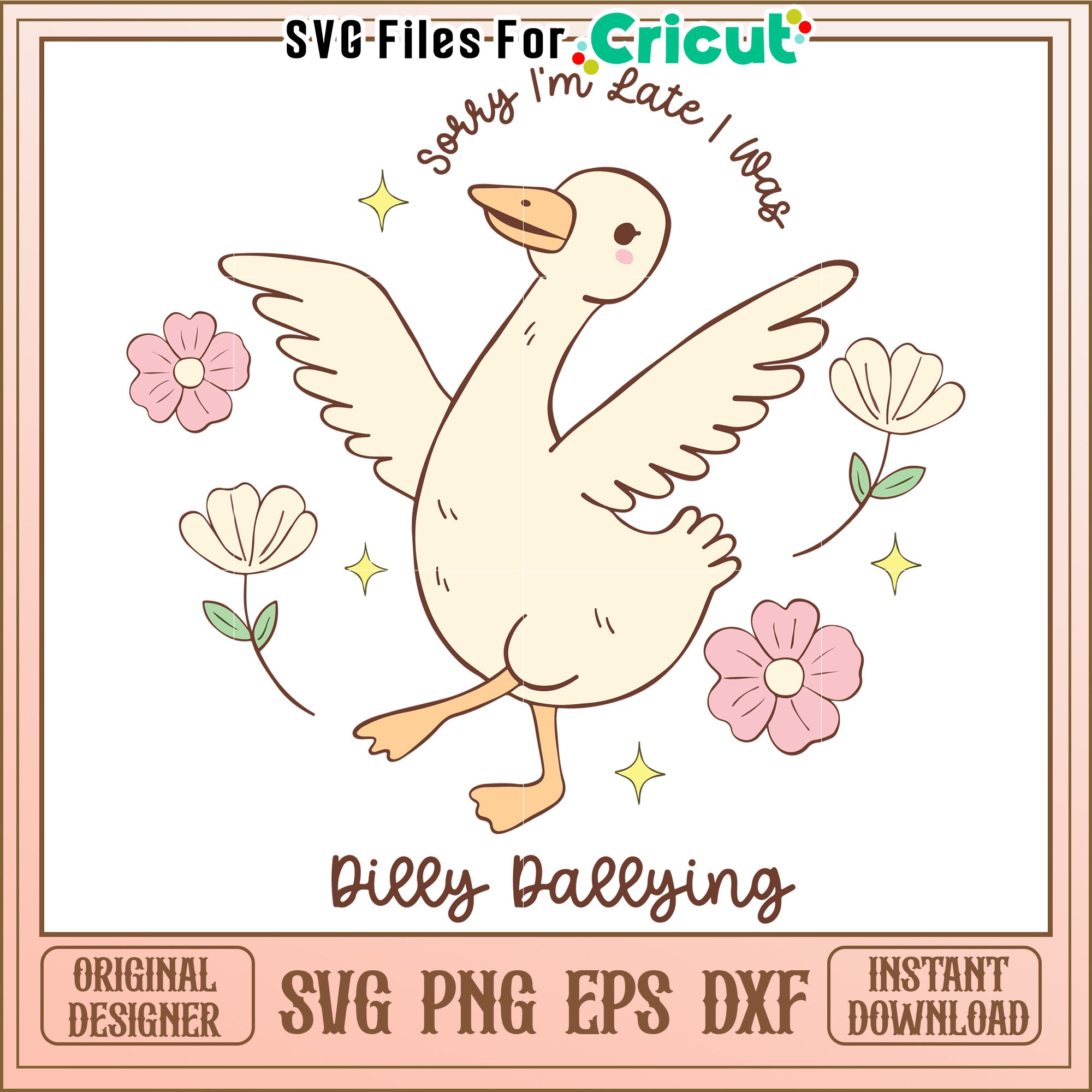 Sorry I Am Late Cute Goose Illustration, Perfect for Gifts – svg files ...