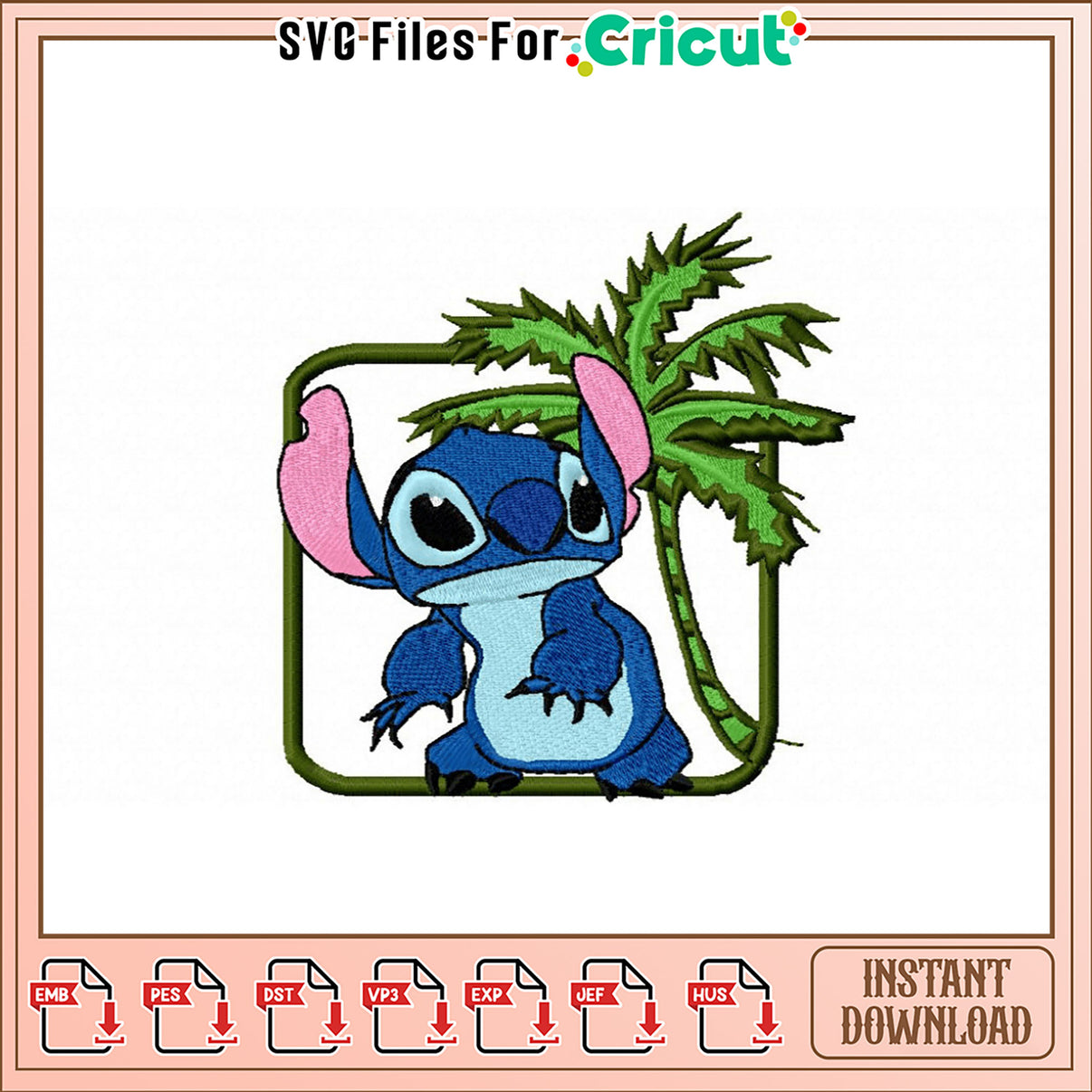 Stitch Embroidery Design Adorable Stitch & Palm Tree – svg files for cricut