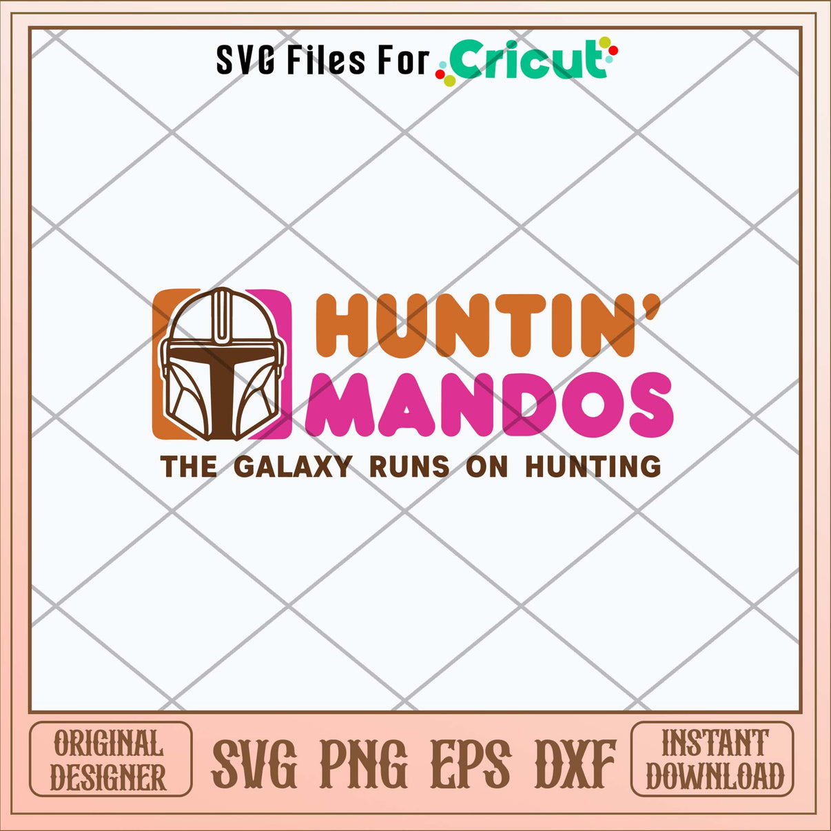 Stormtrooper Svg, Huntin Mandos The Galaxy Runs On Hunting Svg-Svgfile ...