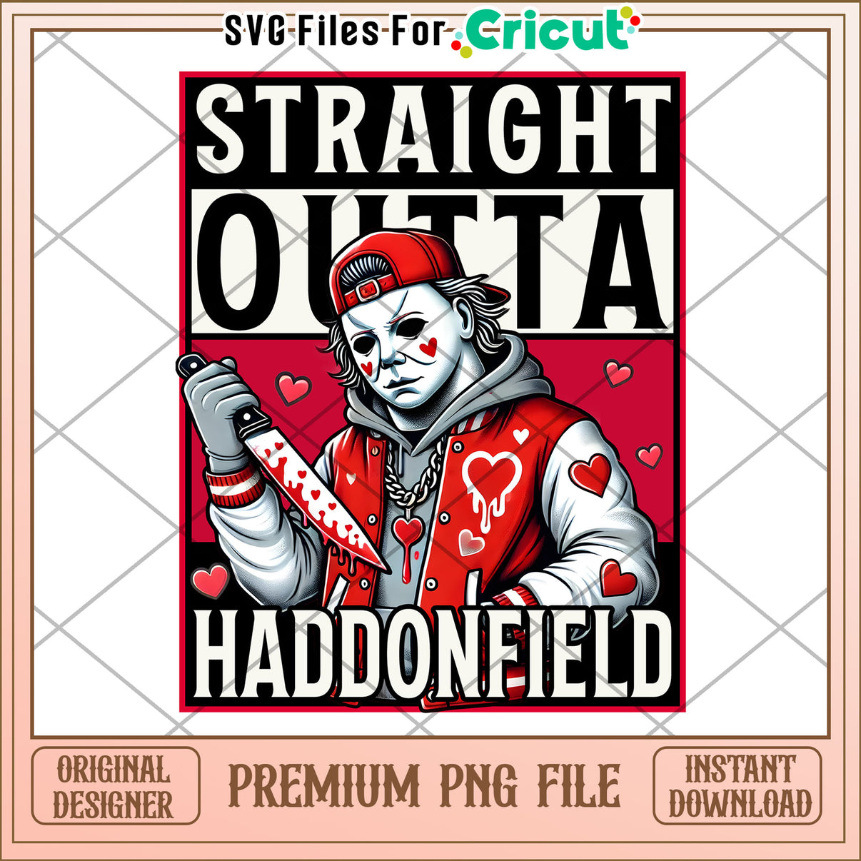 Straight Outta Haddonfield PNG – svg files for cricut