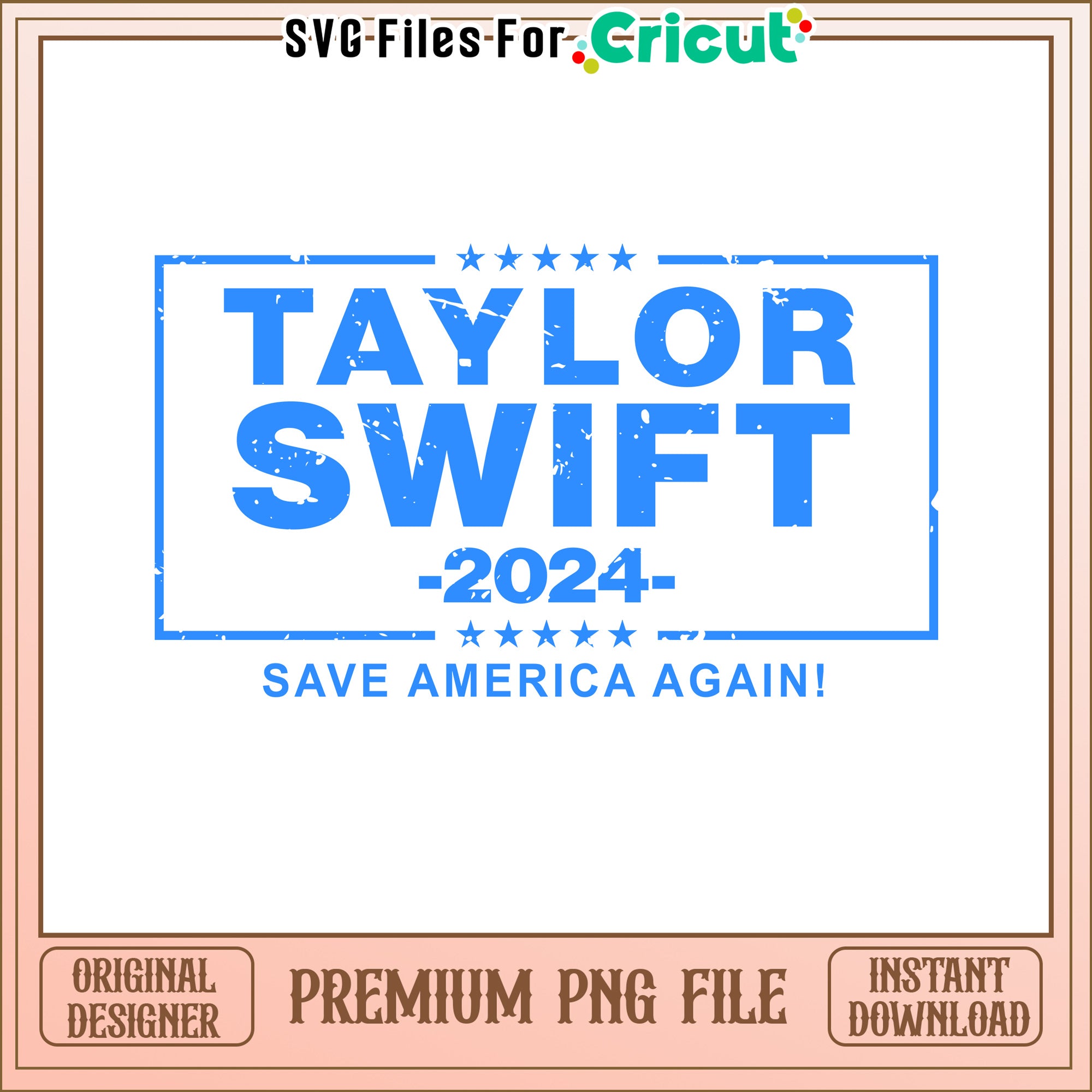 Taylor Swift 2024 campaign design, save America again PNG file – svg ...