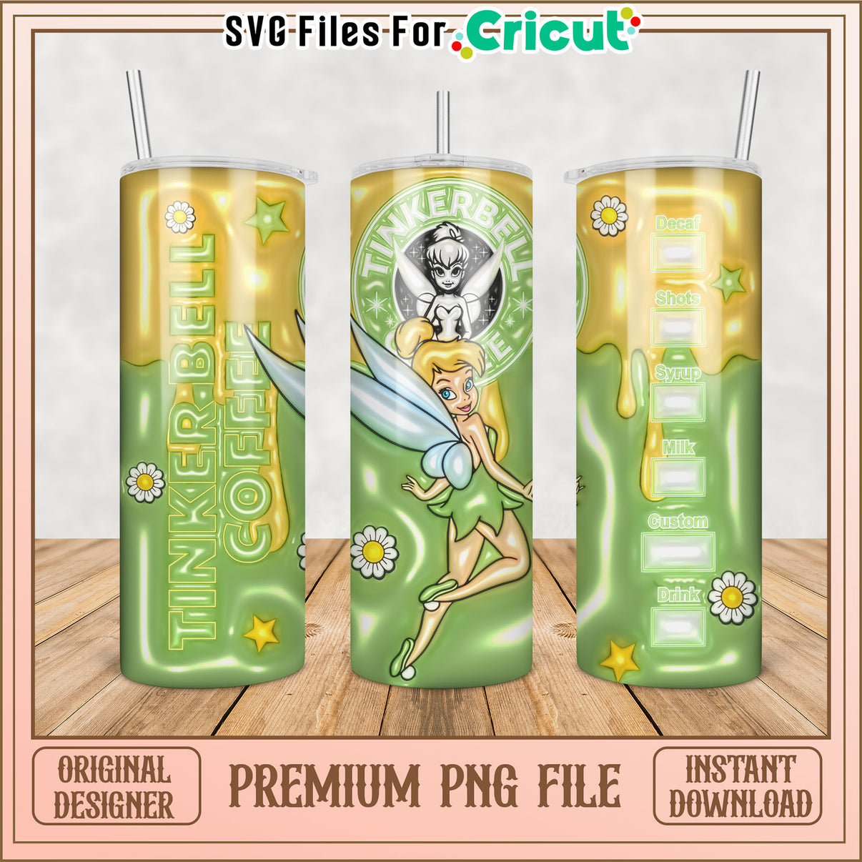 Tinkerbell Coffee Tumbler PNG – svg files for cricut