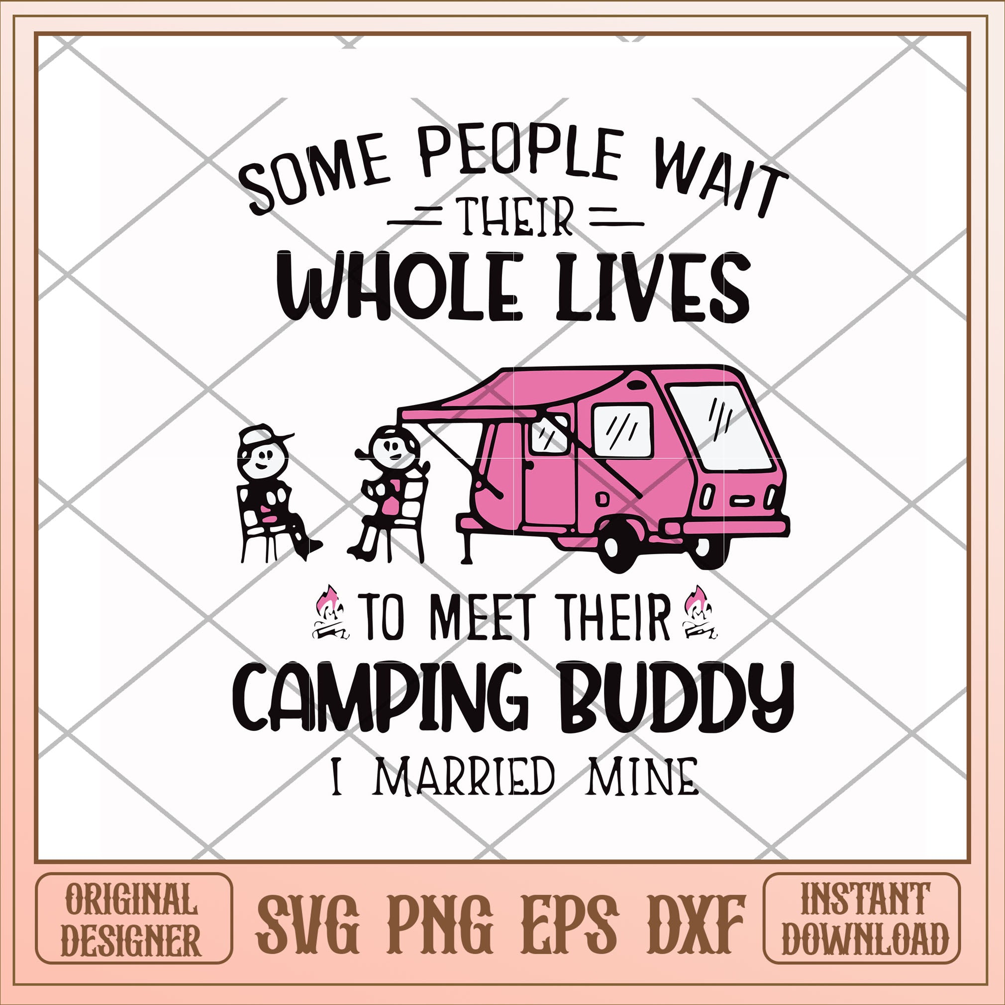 To meet their camping budy i married mine svg, camping budy svg, campi ...