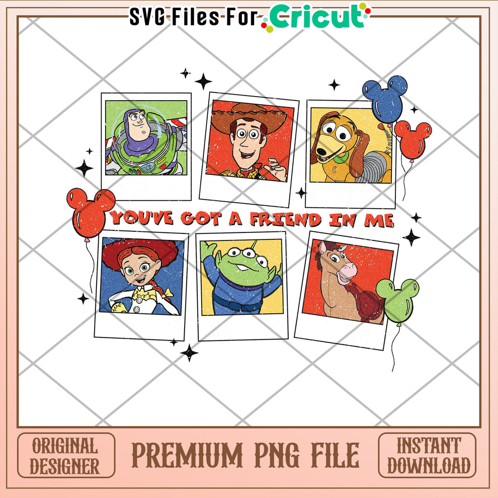 Toy Story You've Got a Friend in Me PNG Clipart for Cricut Crafts – svg ...