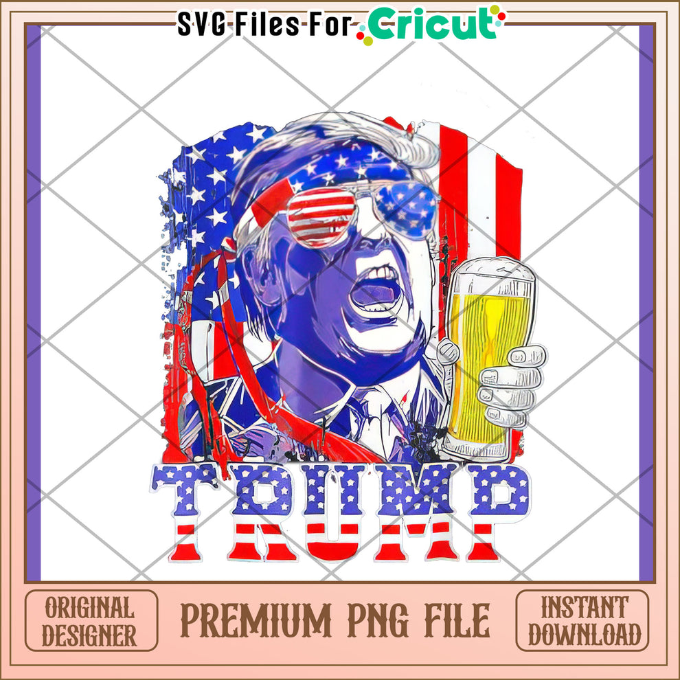 Trump Patriotic PNG Design Download – svg files for cricut