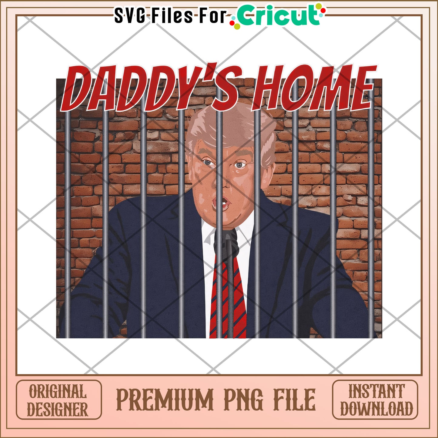 Trump daddy's home png, trump's daddy png, daddy is home png – svg ...
