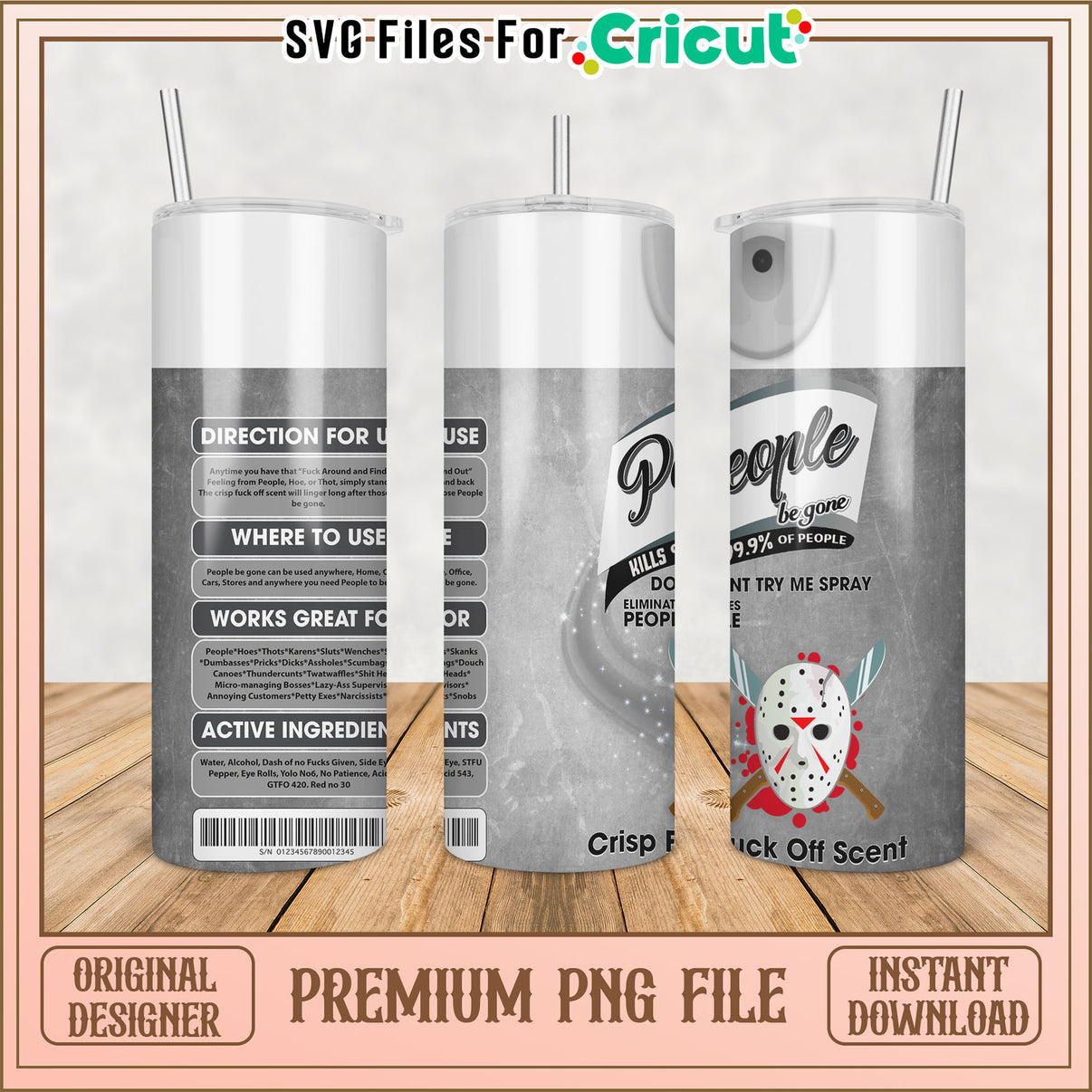 Tumbler PNG People Be Gone Design – svg files for cricut