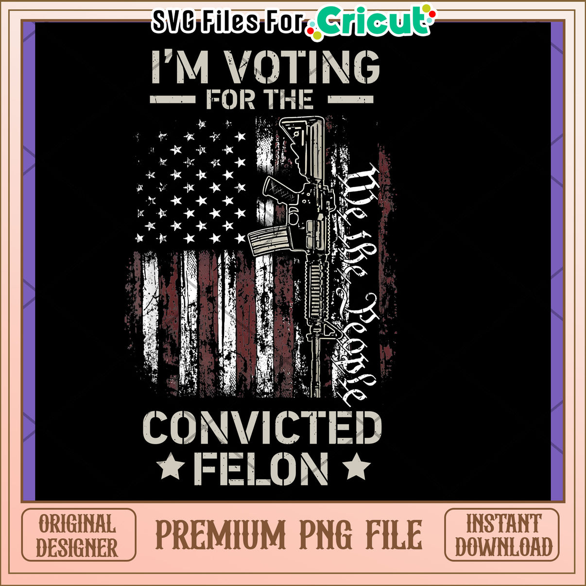 Voting Felon PNG Design Download – svg files for cricut