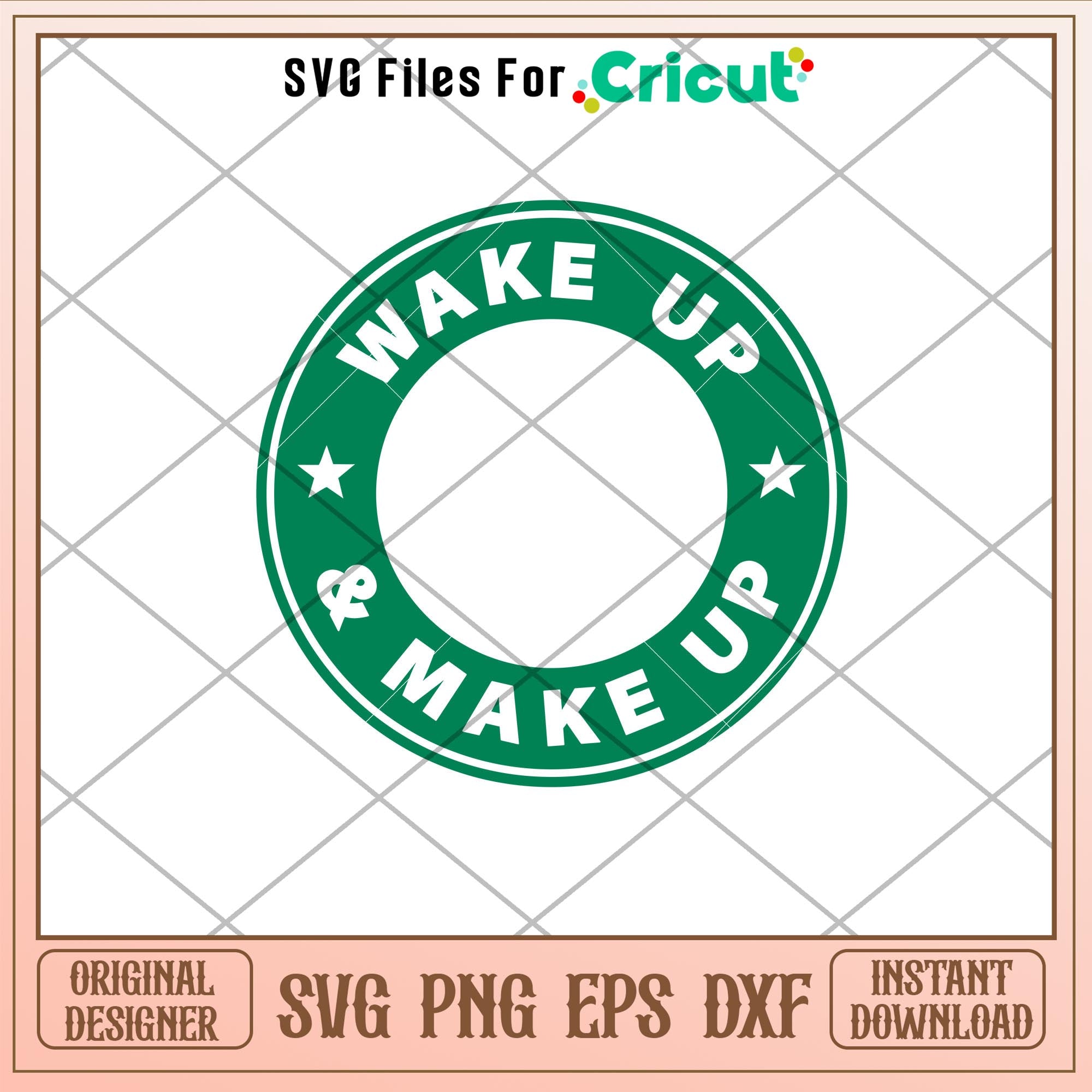 Wake Up Make Up, Wake Up _ Make Up Svg – svg files for cricut