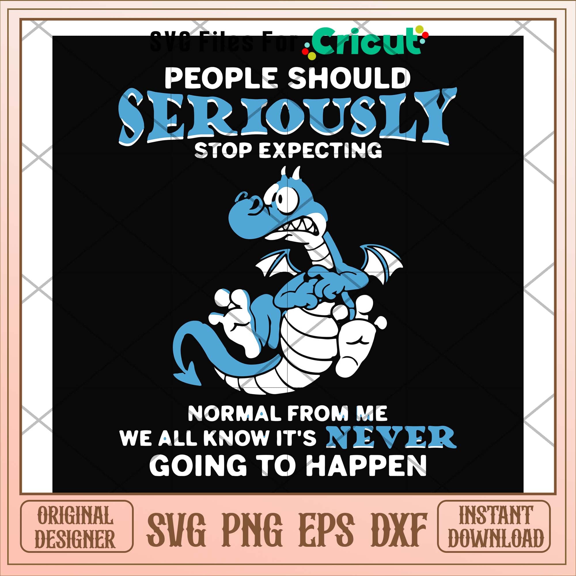 We all know it's never going to happen svg, know svg, funny svg – svg ...