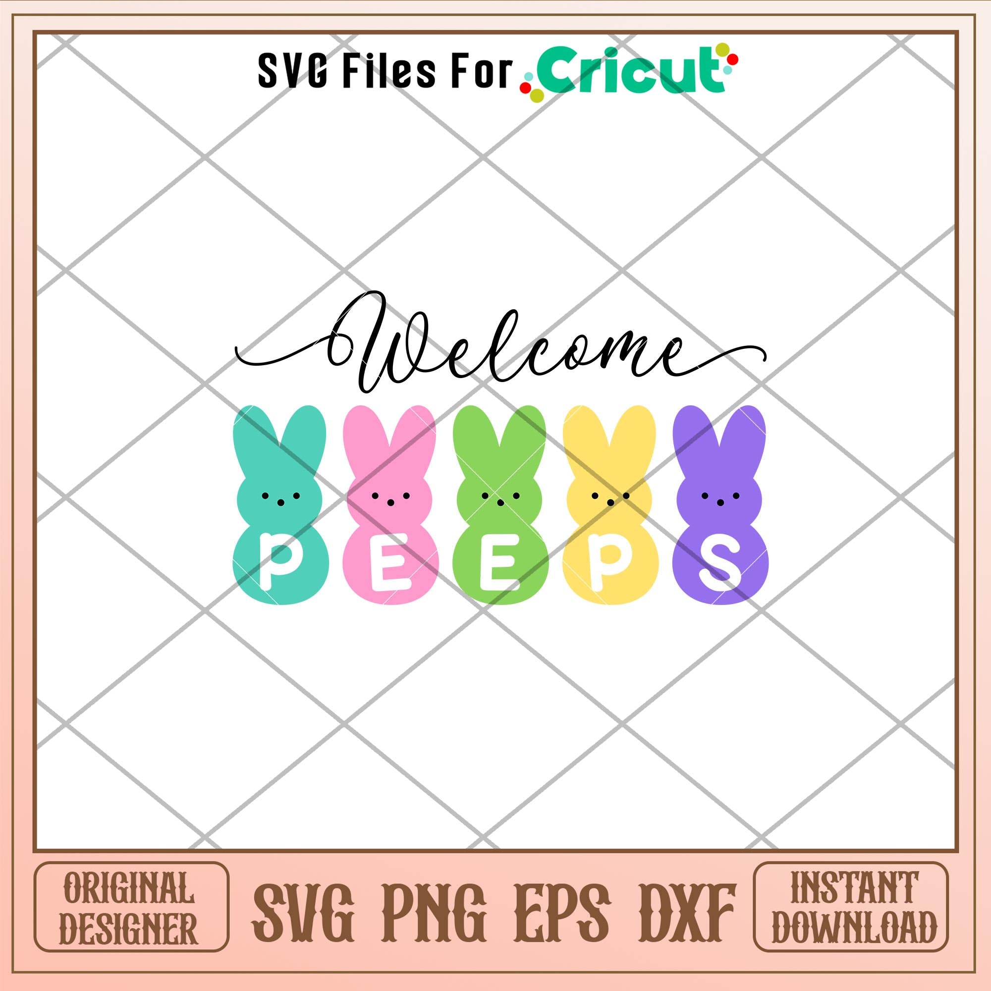 Welcome Peeps, Welcome Peeps Svg – svg files for cricut