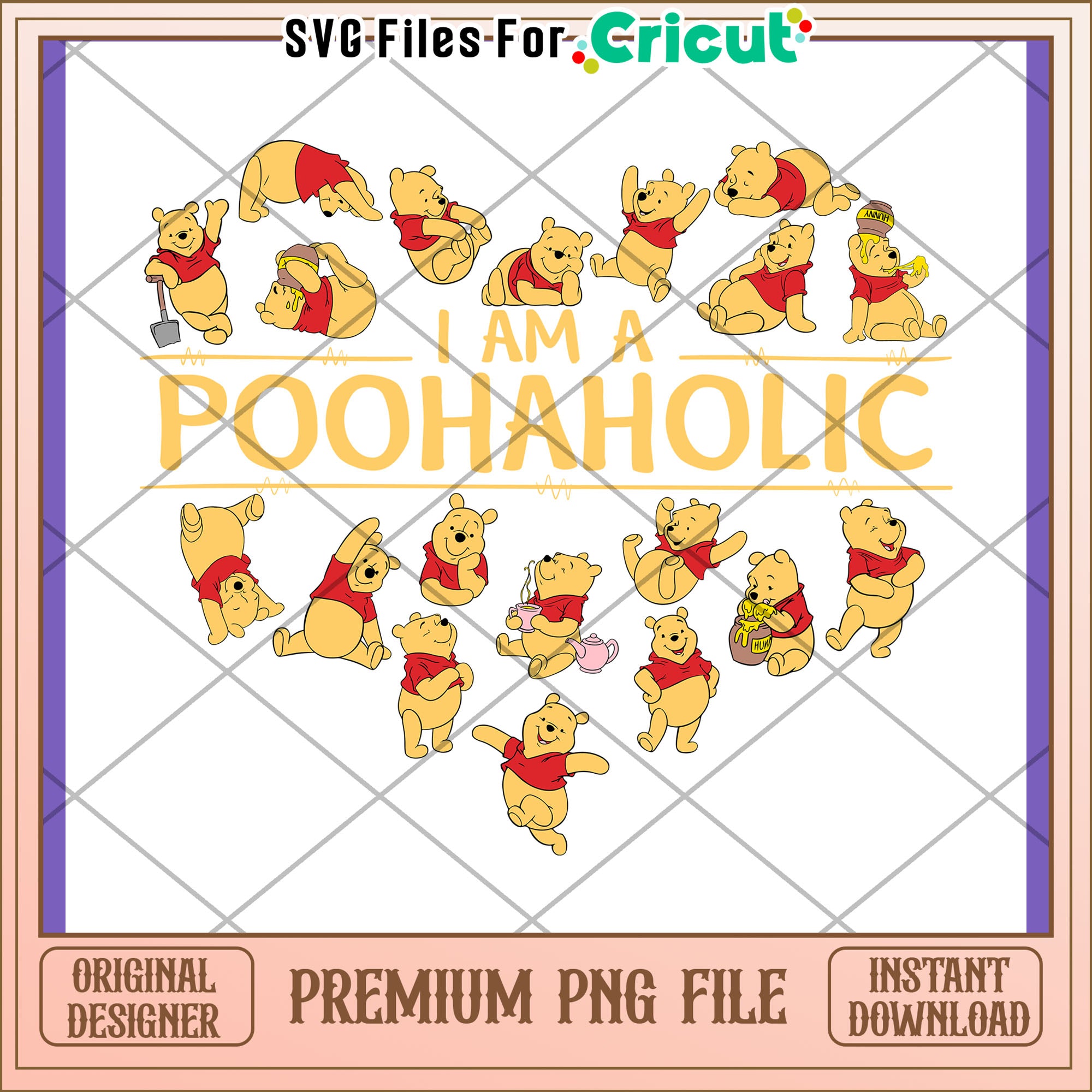 Winnie the Pooh PNG I Am a Poohaholic – svg files for cricut