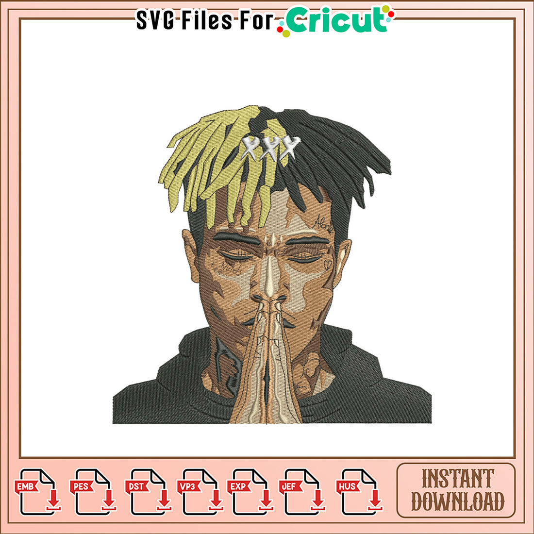 XXXTENTACION Embroidery Design Instant Download – svg files for cricut