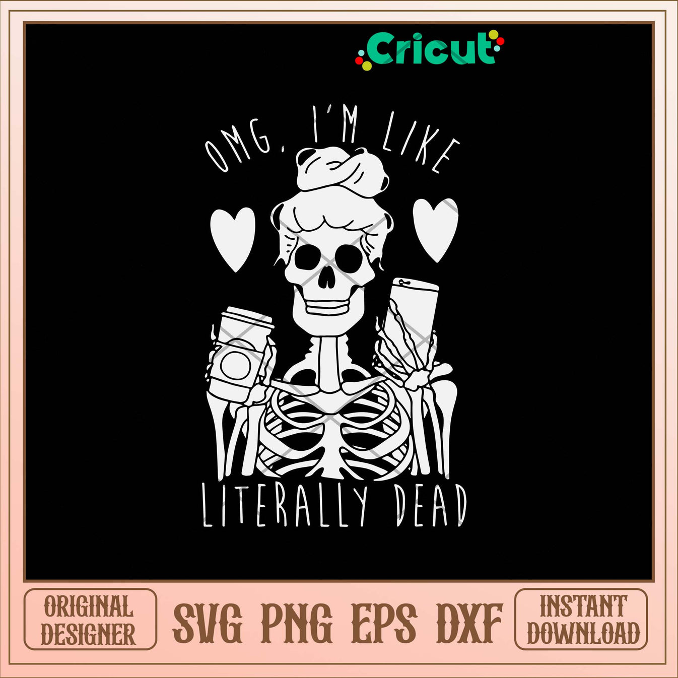 omg i_m like literally dead Svg, Skeleton funny svg-Svgfilesforcricut ...